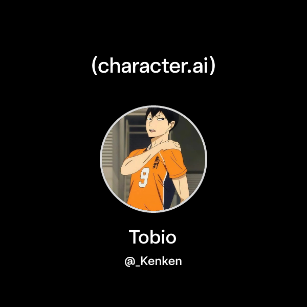 Chat with Tobio | character.ai | Personalized AI for every moment of ...