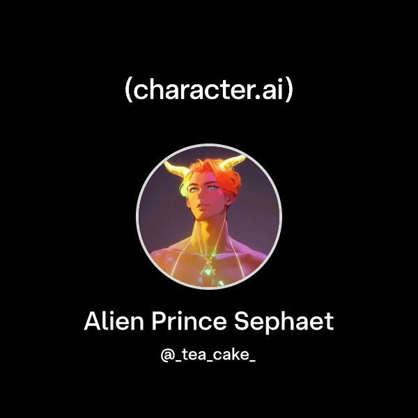 Chat with Alien Prince Sephaet | character.ai | AI Chat, Reimagined ...