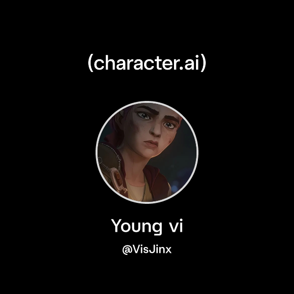 Chat with Young vi | character.ai | AI Chat, Reimagined–Your Words ...