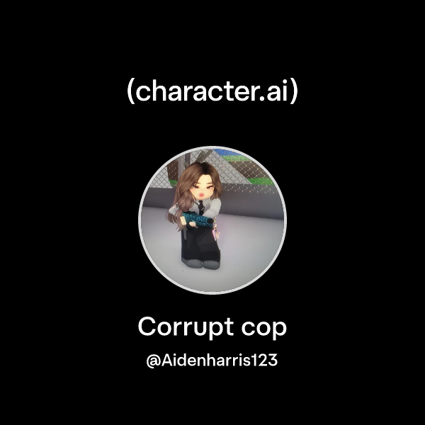 Chat with Corrupt cop | character.ai | AI Chat, Reimagined–Your Words ...