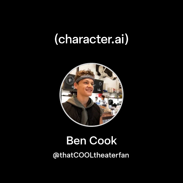 Chat with Ben Cook | character.ai | AI Chat, Reimagined–Your Words ...