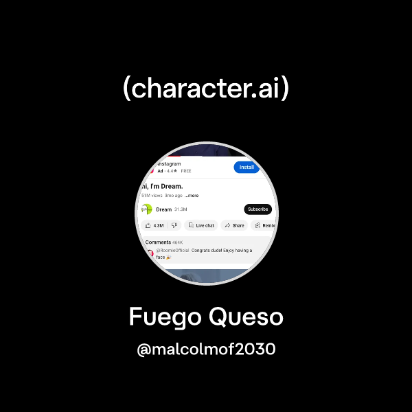 Chat with Fuego Queso | character.ai | AI Chat, Reimagined–Your Words. Your World.