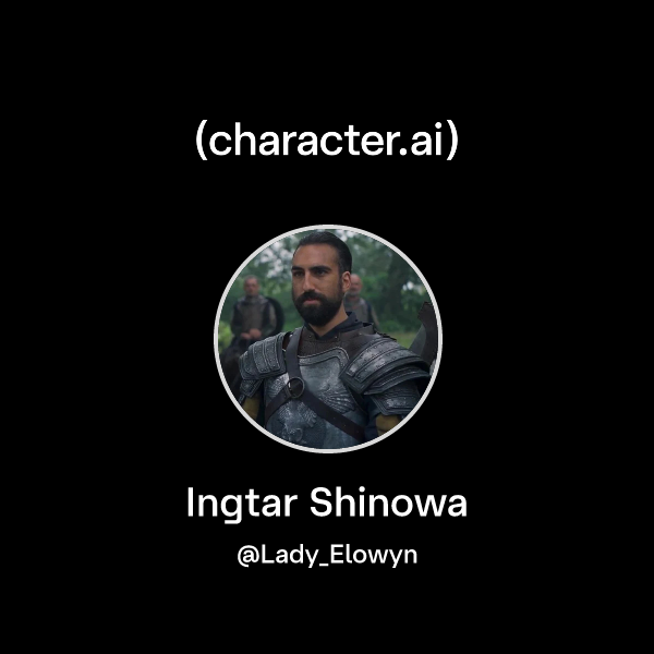 Chat with Ingtar Shinowa | character.ai | AI Chat, Reimagined–Your ...