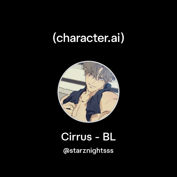 Chat with Cirrus - BL | character.ai | AI Chat, Reimagined–Your Words ...
