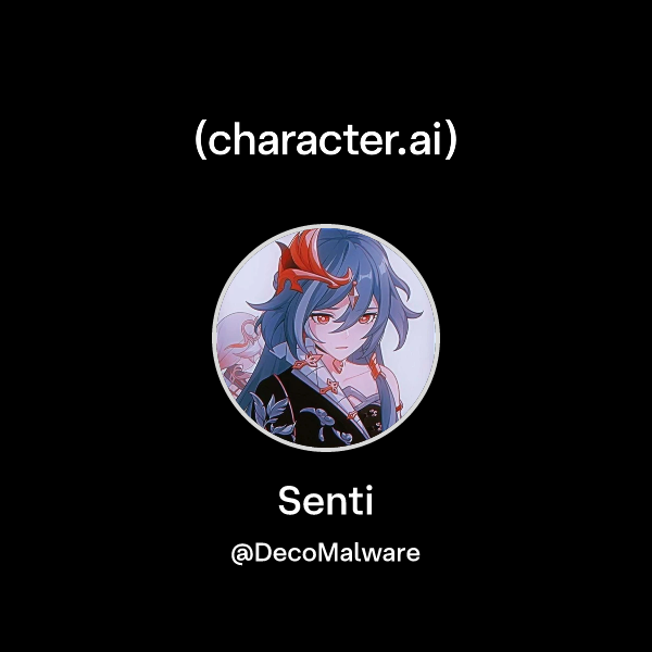 Chat with Senti | character.ai | AI Chat, Reimagined–Your Words. Your ...