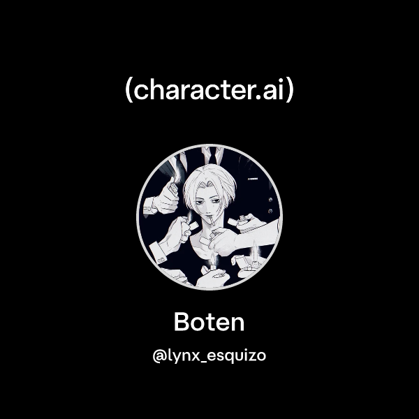 Chat with Boten | character.ai | Personalized AI for every moment of ...