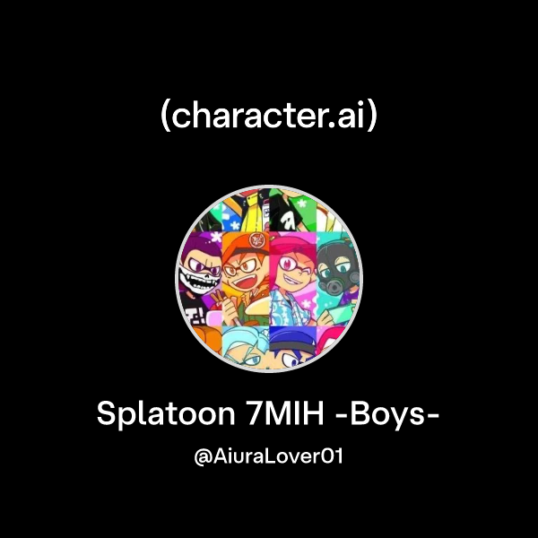 Chat with Splatoon 7MIH -Boys- | character.ai | Personalized AI for ...