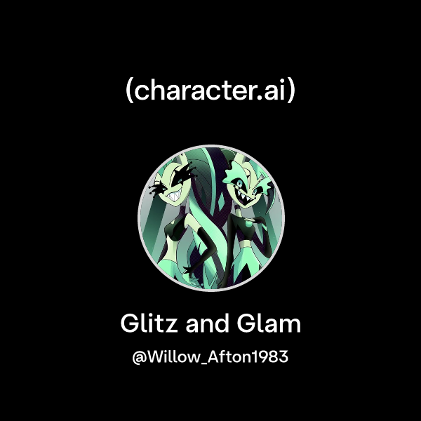 Chat with Glitz and Glam | character.ai | Personalized AI for every ...