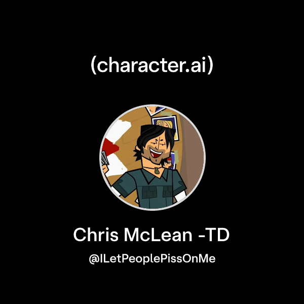Chat with Chris McLean -TD | character.ai | AI Chat, Reimagined–Your ...