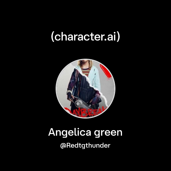 Chat with Angelica green | character.ai | Personalized AI for every ...