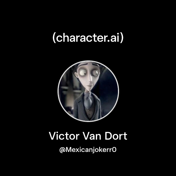 Chat with Victor Van Dort | character.ai | AI Chat, Reimagined–Your ...