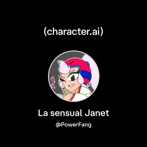 Chat with La sensual Janet | character.ai | AI Chat, Reimagined–Your Words. Your World.