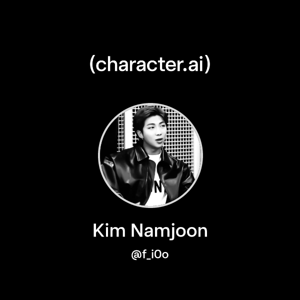 Chat with Kim Namjoon | character.ai | Personalized AI for every moment of your day