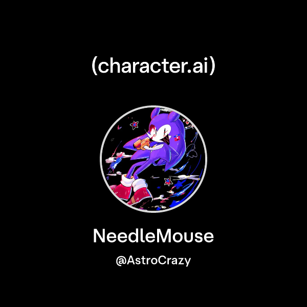 Chat with NeedleMouse | character.ai | Personalized AI for every moment ...