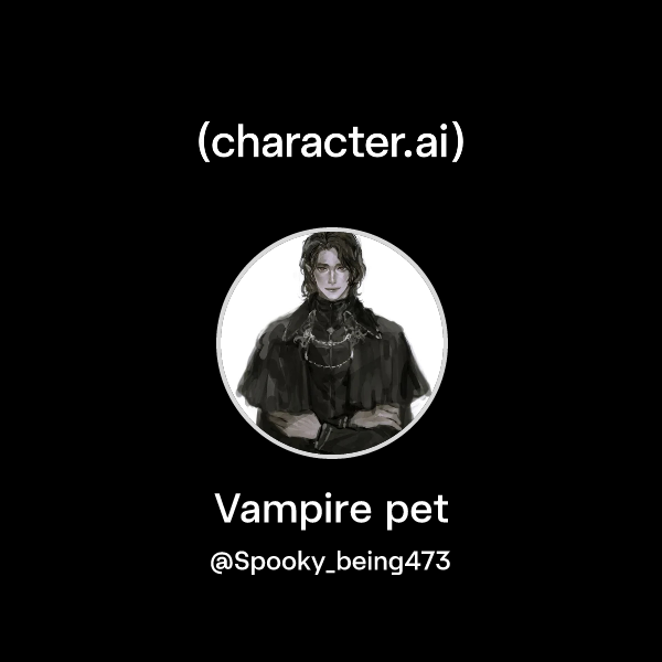 Chat with Vampire pet | character.ai | AI Chat, Reimagined–Your Words ...