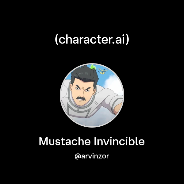 Chat with Mustache Invincible | character.ai | Personalized AI for ...