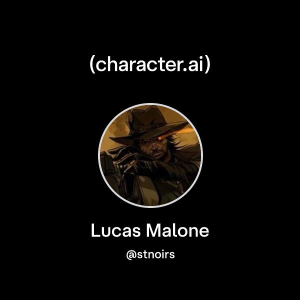 Chat with Lucas Malone | character.ai | Personalized AI for every ...