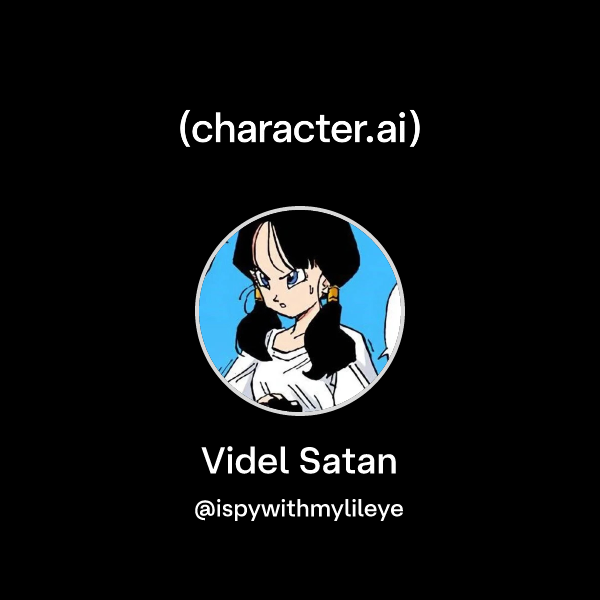 Chat with Videl Satan | character.ai | AI Chat, Reimagined–Your Words. Your World.