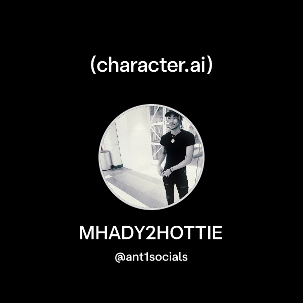 Chat with MHADY2HOTTIE | character.ai | AI Chat, Reimagined–Your Words ...