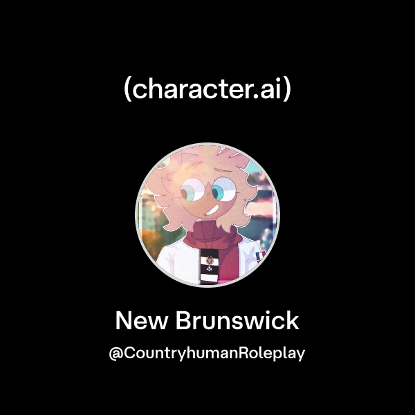 Chat with New Brunswick | character.ai | AI Chat, Reimagined–Your Words ...