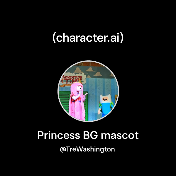 Chat with Princess BG mascot | character.ai | Personalized AI for every ...