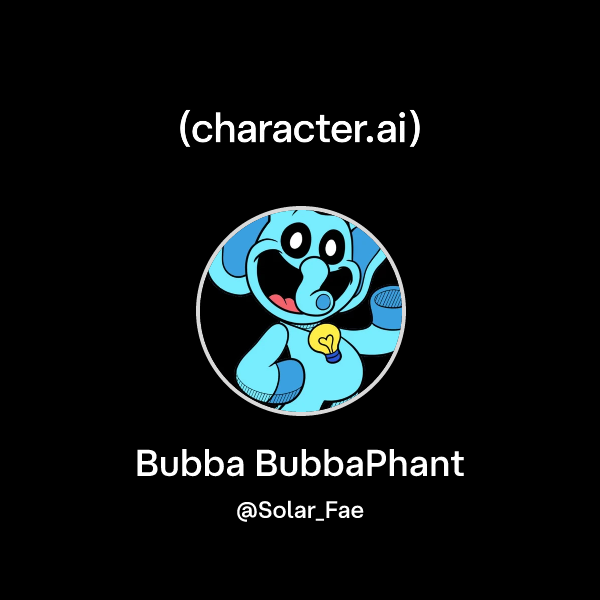 Chat with Bubba BubbaPhant | character.ai | AI Chat, Reimagined–Your ...
