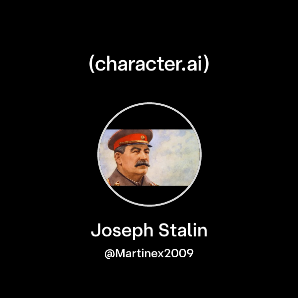 Chat with Joseph Stalin | character.ai | AI Chat, Reimagined–Your Words ...