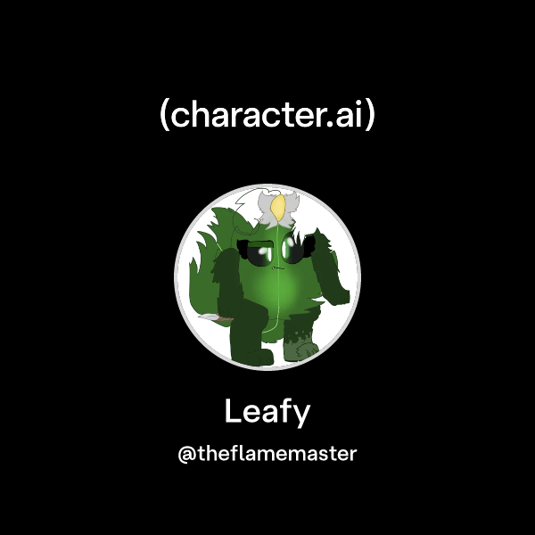 Chat with Leafy | character.ai | Personalized AI for every moment of ...