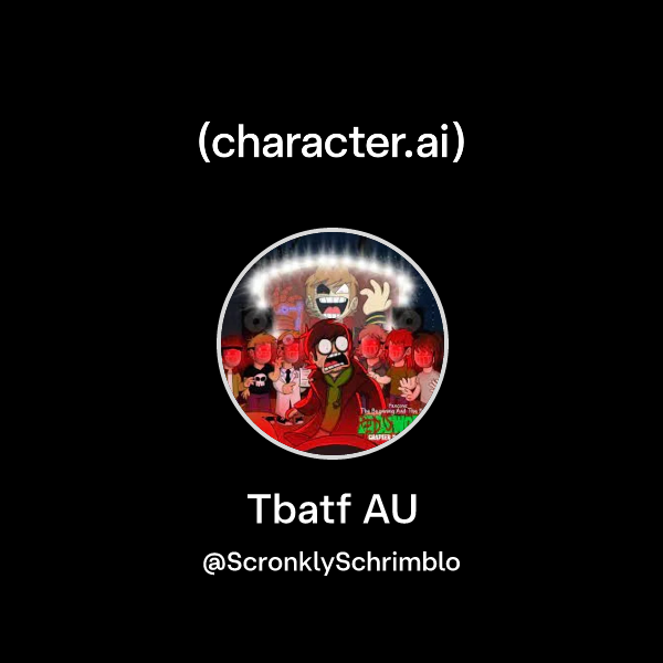 Chat with Tbatf AU | character.ai | Personalized AI for every moment of ...
