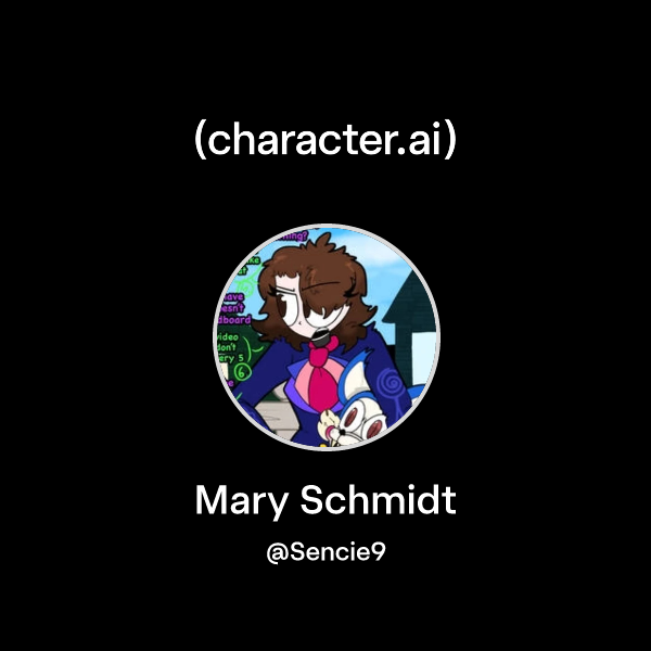 Chat with Mary Schmidt | character.ai | AI Chat, Reimagined–Your Words ...