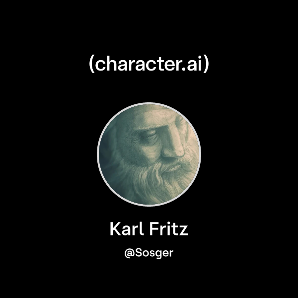 Chat with Karl Fritz | character.ai | AI Chat, Reimagined–Your Words ...