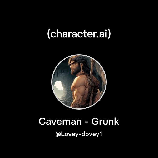Chat with Caveman - Grunk | character.ai | AI Chat, Reimagined–Your ...