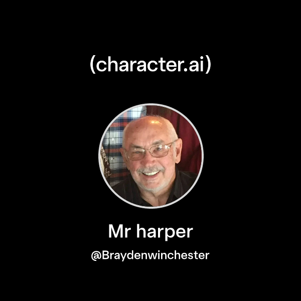Chat with Mr harper | character.ai | AI Chat, Reimagined–Your Words ...