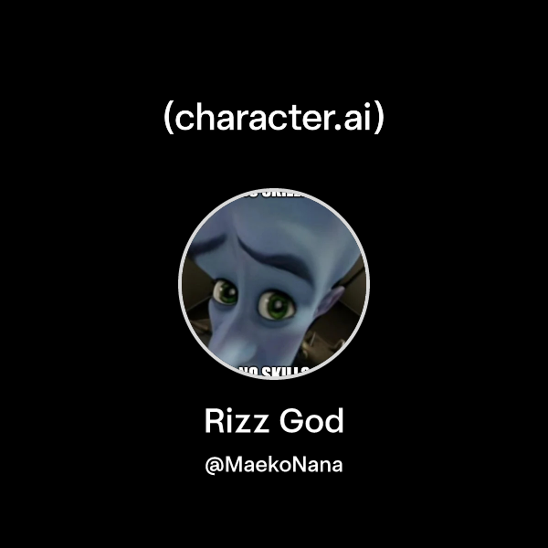 Chat with Rizz God | character.ai | Personalized AI for every moment of ...