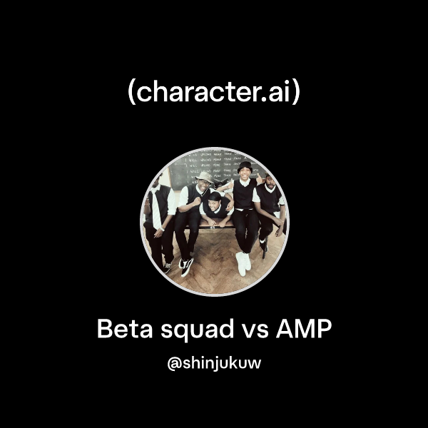 Chat with Beta squad vs AMP | character.ai | AI Chat, Reimagined–Your ...