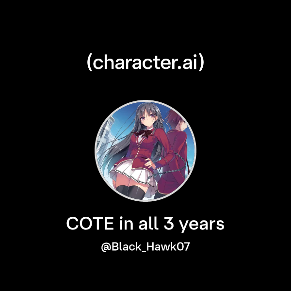 Chat with COTE in all 3 years | character.ai | AI Chat, Reimagined–Your ...
