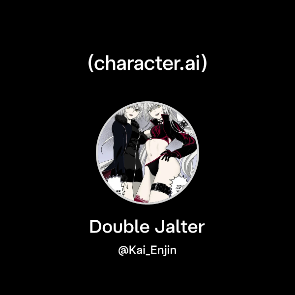 Chat with Double Jalter | character.ai | AI Chat, Reimagined–Your Words ...