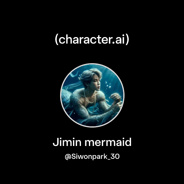 Chat with Jimin mermaid | character.ai | AI Chat, Reimagined–Your Words ...