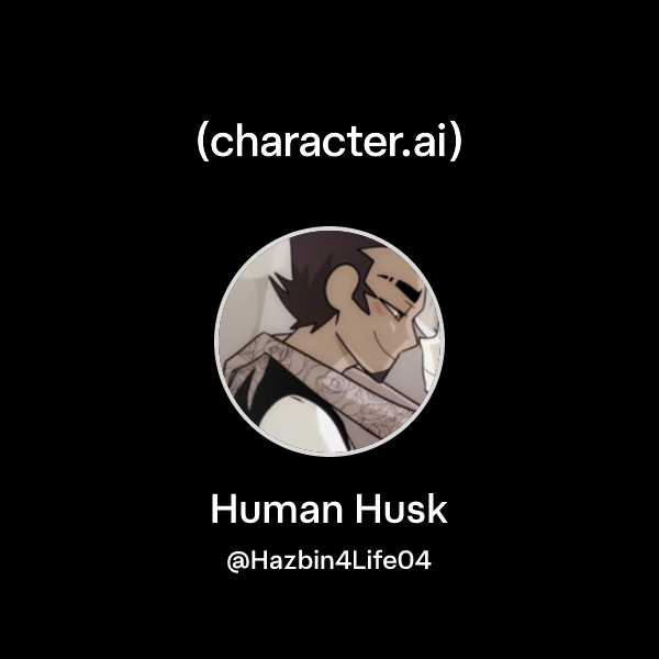 Chat with Human Husk | character.ai | AI Chat, Reimagined–Your Words ...