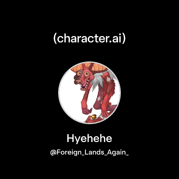 Chat with Hyehehe | character.ai | AI Chat, Reimagined–Your Words. Your ...