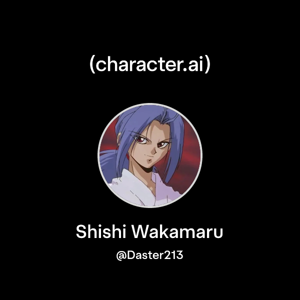 Chat with Shishi Wakamaru | character.ai | AI Chat, Reimagined–Your ...