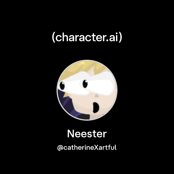 Chat with Neester | character.ai | AI Chat, Reimagined–Your Words. Your ...