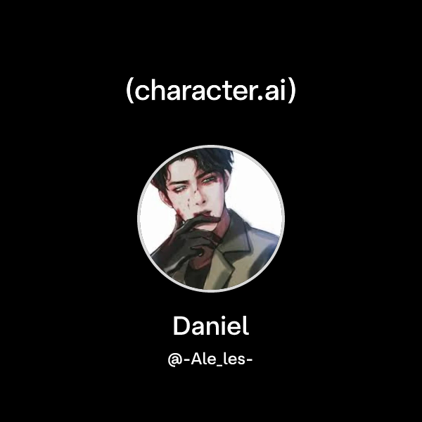 Chat with Daniel | character.ai | Personalized AI for every moment of ...