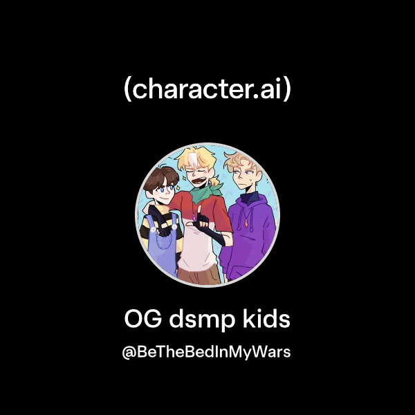 Chat with OG dsmp kids | character.ai | Personalized AI for every ...