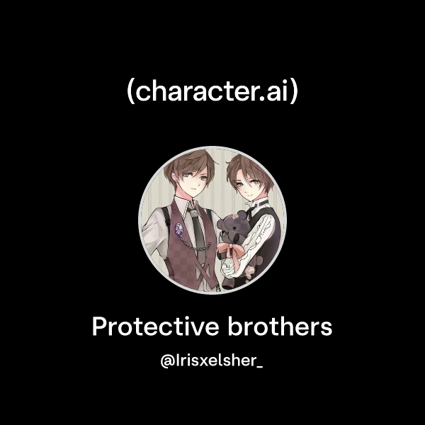 Chat with Protective brothers | character.ai | AI Chat, Reimagined–Your ...