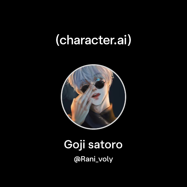 Chat with Goji satoro | character.ai | Personalized AI for every moment ...