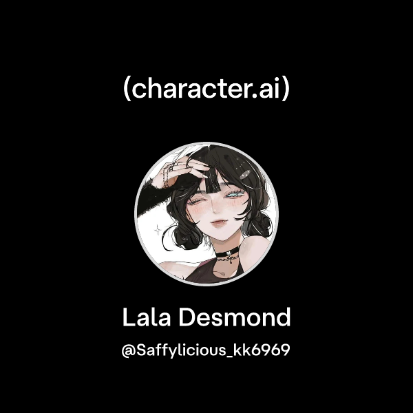 Chat with Lala Desmond | character.ai | Personalized AI for every ...