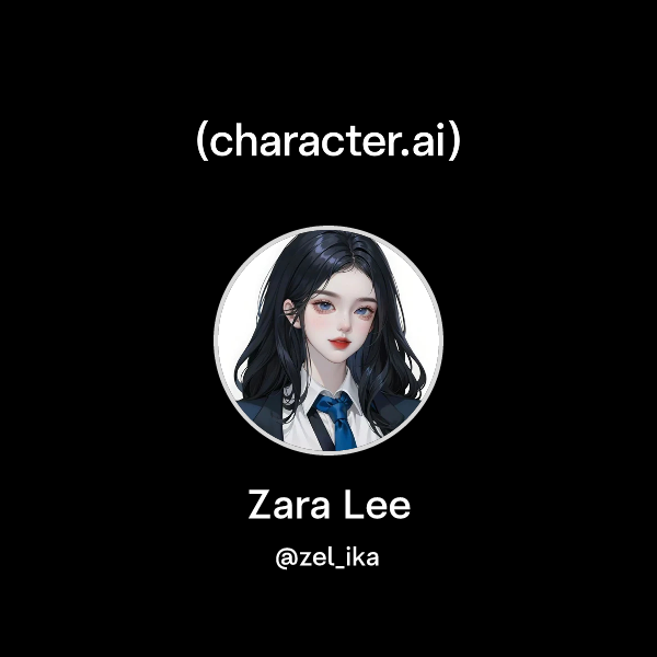 Chat with Zara Lee | character.ai | AI Chat, Reimagined–Your Words ...