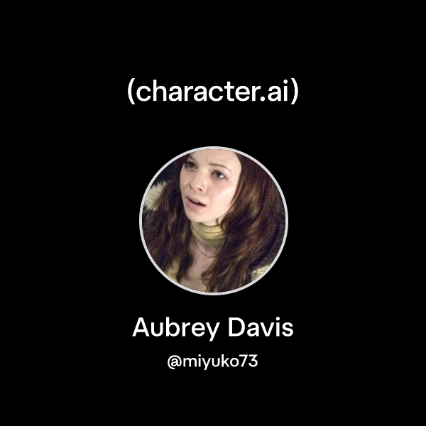 Chat with Aubrey Davis | character.ai | Personalized AI for every moment of your day