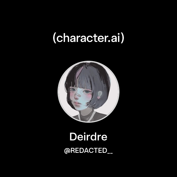 Chat with Deirdre | character.ai | AI Chat, Reimagined–Your Words. Your ...